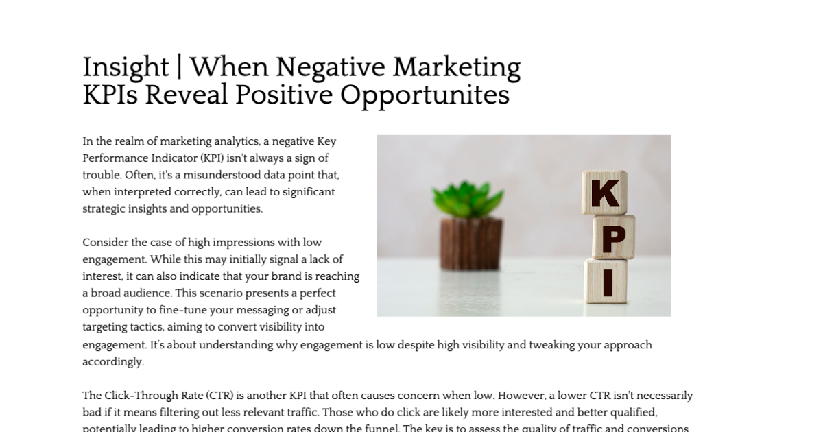 Insights | When Negative Marketing KPIs Reveal Positive Opportunities